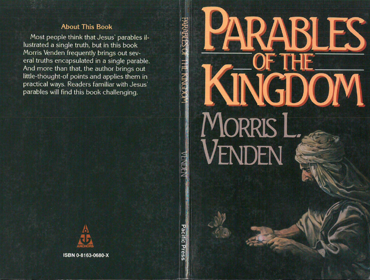 Parábolas del Reino (1986) – Morris Venden – JESÚS Y YO